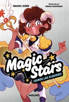 MAGIC STARS 1 - ¡SOMOS LAS ELEGIDAS! | TERAN LIBROS
